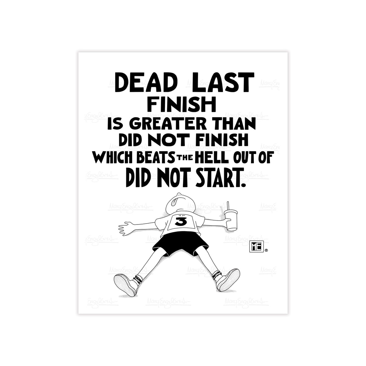 'Dead Last Finish' Small Print | Mary Engelbreit Store